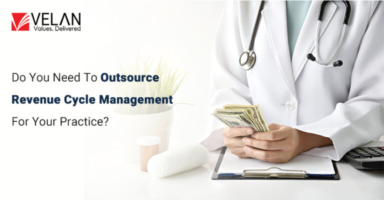 Outsource Revenue Cycle Management for Your Practice
