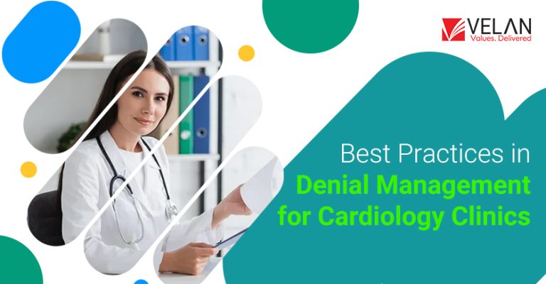 Best Denial Management Practices for Cardiology Clinics